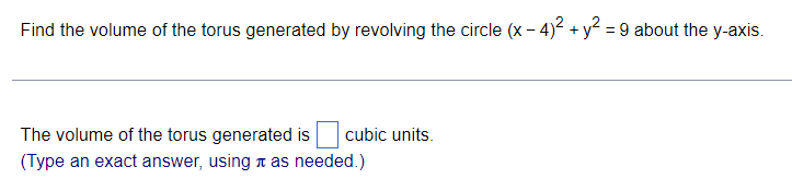 Solved Find the volume of the torus generated by revolving | Chegg.com