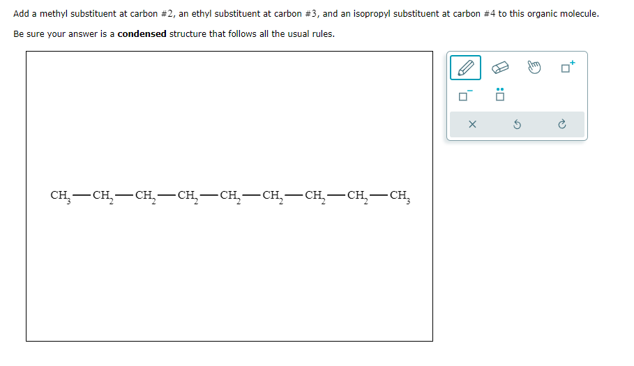 Solved Add A Methyl Substituent At Carbon 2 an Ethyl
