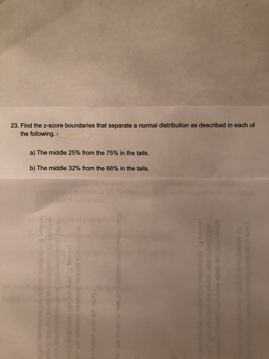 Solved 23. Find the z-score boundaries that separate a | Chegg.com