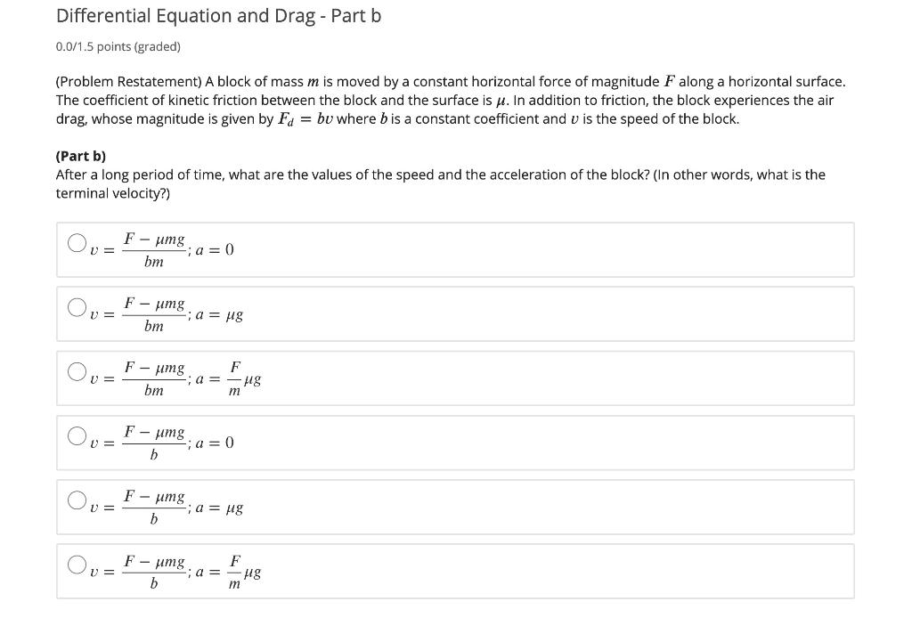 Solved Differential Equation and Drag - Part b 0.0/1.5 | Chegg.com