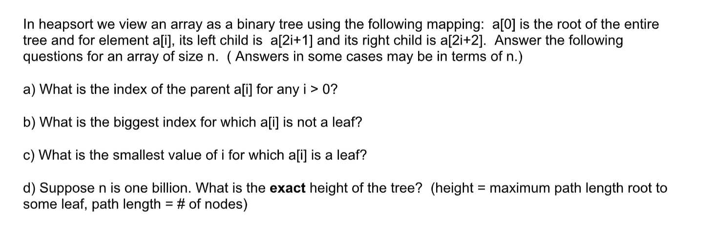Solved In heapsort we view an array as a binary tree using | Chegg.com