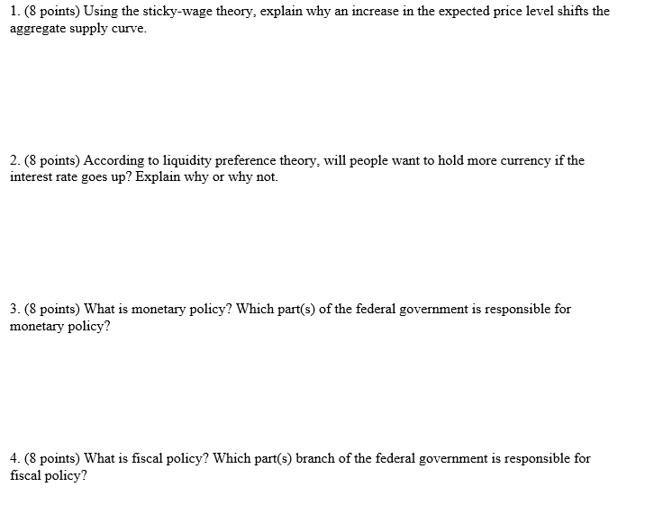 Solved 1. (8 points) Using the sticky-wage theory, explain | Chegg.com