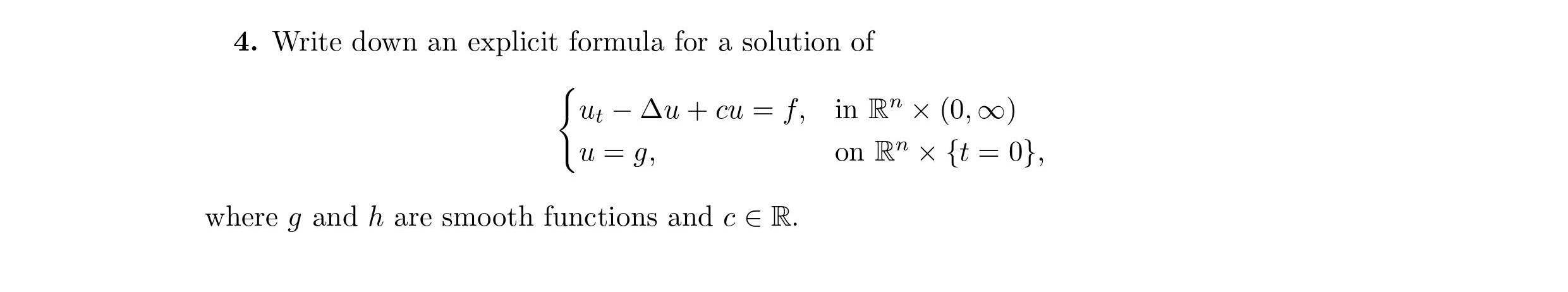 4. Write down an explicit formula for a solution of | Chegg.com
