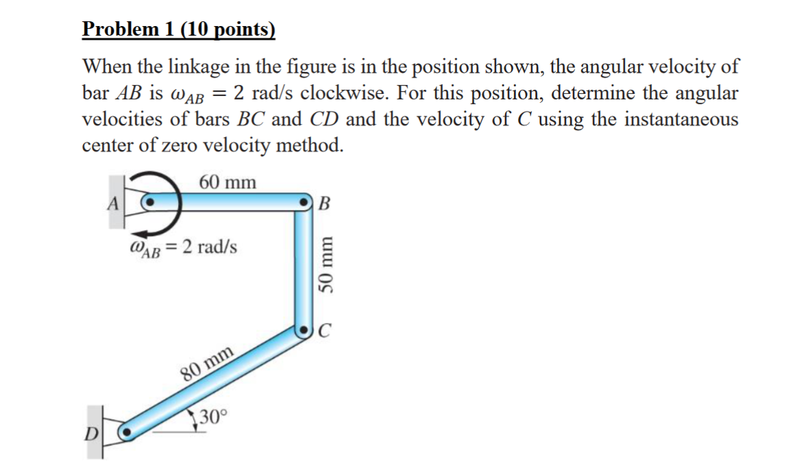 Solved You need to use Instantaneous Center (IC) of Zero | Chegg.com