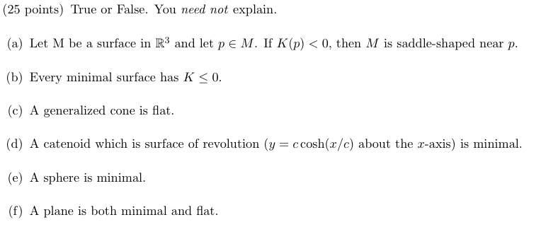 Solved (25 points) True or False. You need not explain. (a) | Chegg.com Solved (25 points) True or False. You need not explain. (a) | Chegg.com