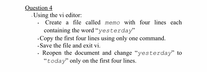 Solved Question 4 Using The Vi Editor Create A File Called 2531