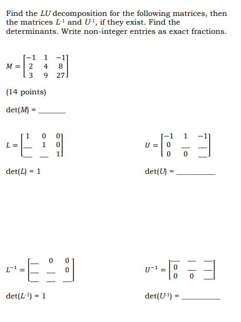 Solved Find the LU decomposition for the following matrices, | Chegg.com