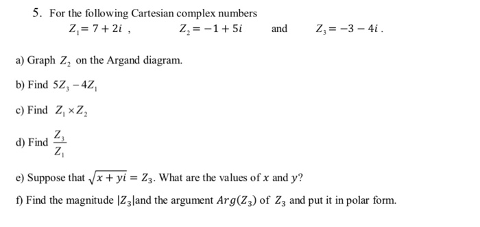 Solved 5. For the following Cartesian complex numbers Z215 | Chegg.com