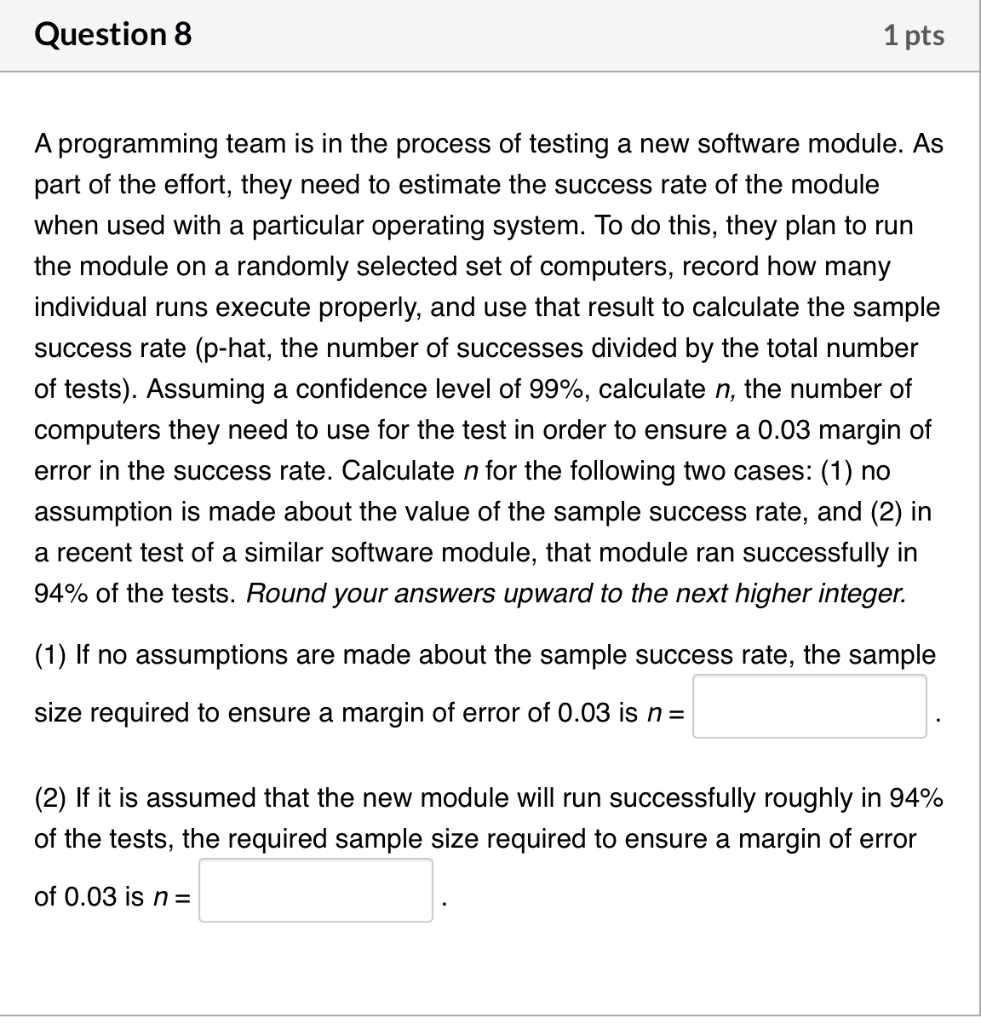 Solved Question 8 1 pts A programming team is in the process | Chegg.com