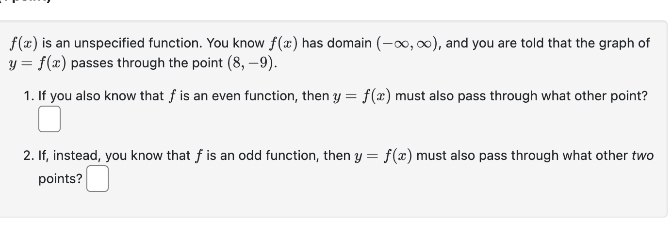 Solved f(x) is an unspecified function, but you are told | Chegg.com