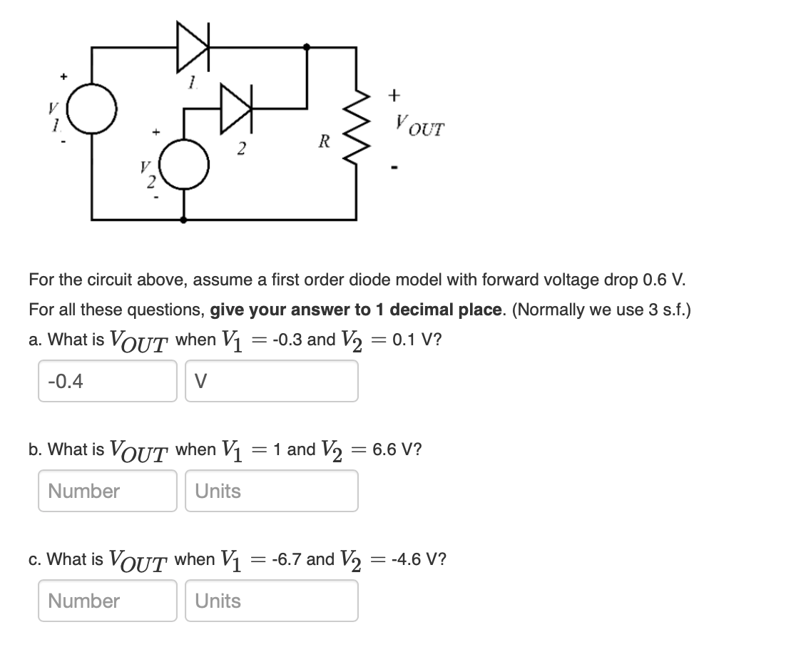 Solved For the circuit above, assume a first order diode | Chegg.com