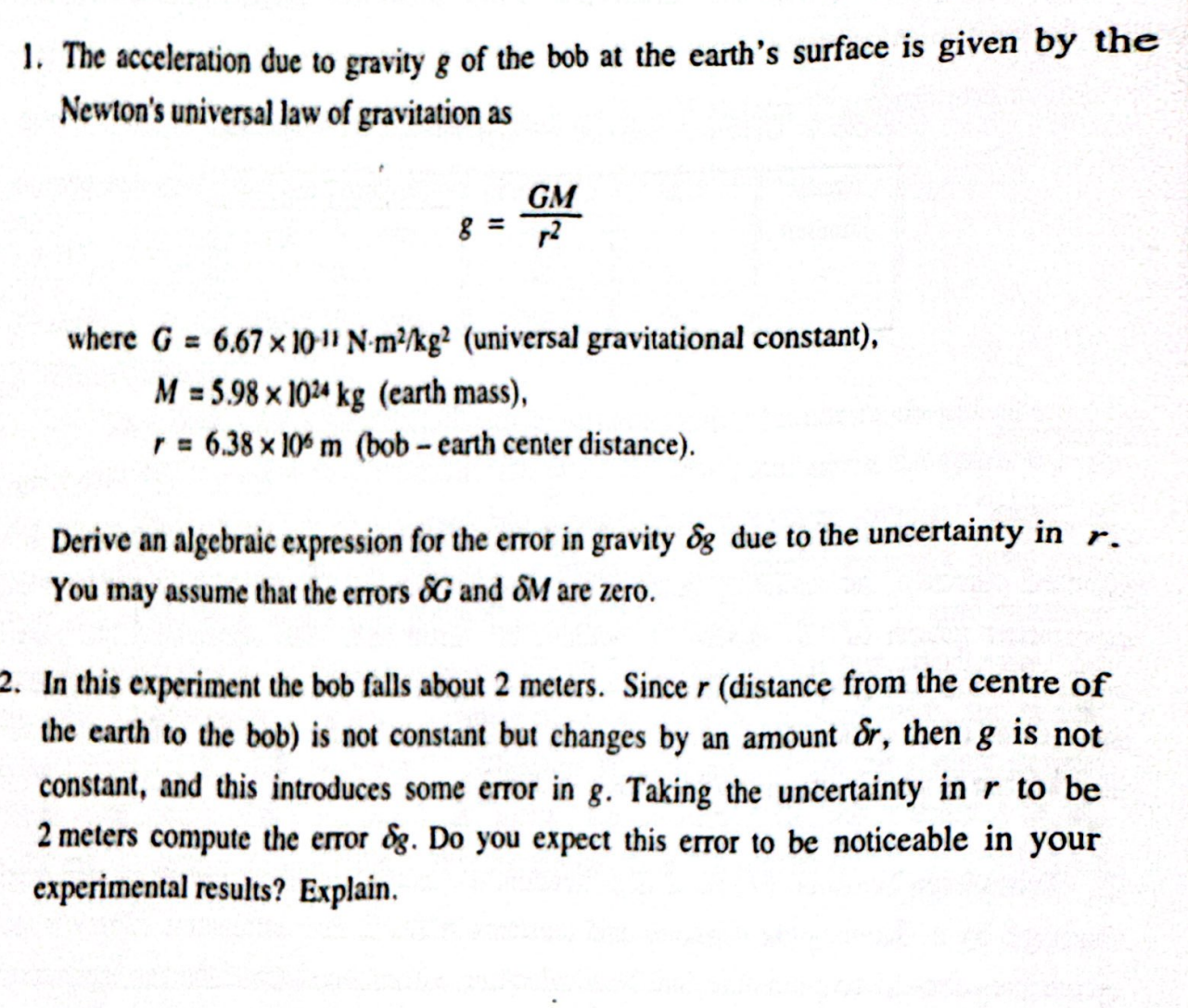 Solved The acceleration due to gravity g ﻿of the bob at the | Chegg.com