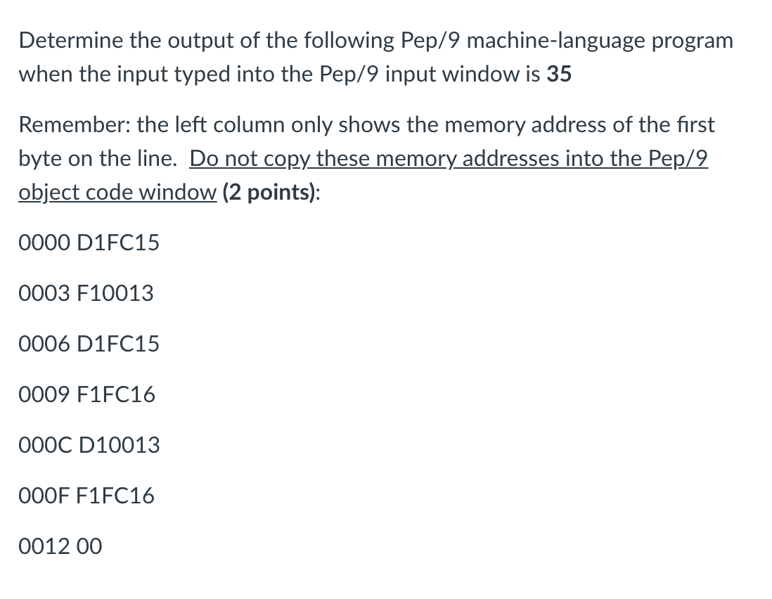 Solved Determine the output of the following Pep/9 | Chegg.com