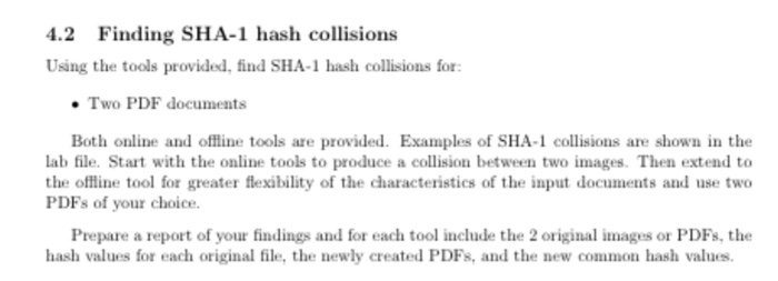 Solved 4.2 Finding SHA-1 hash collisions Using the tools | Chegg.com