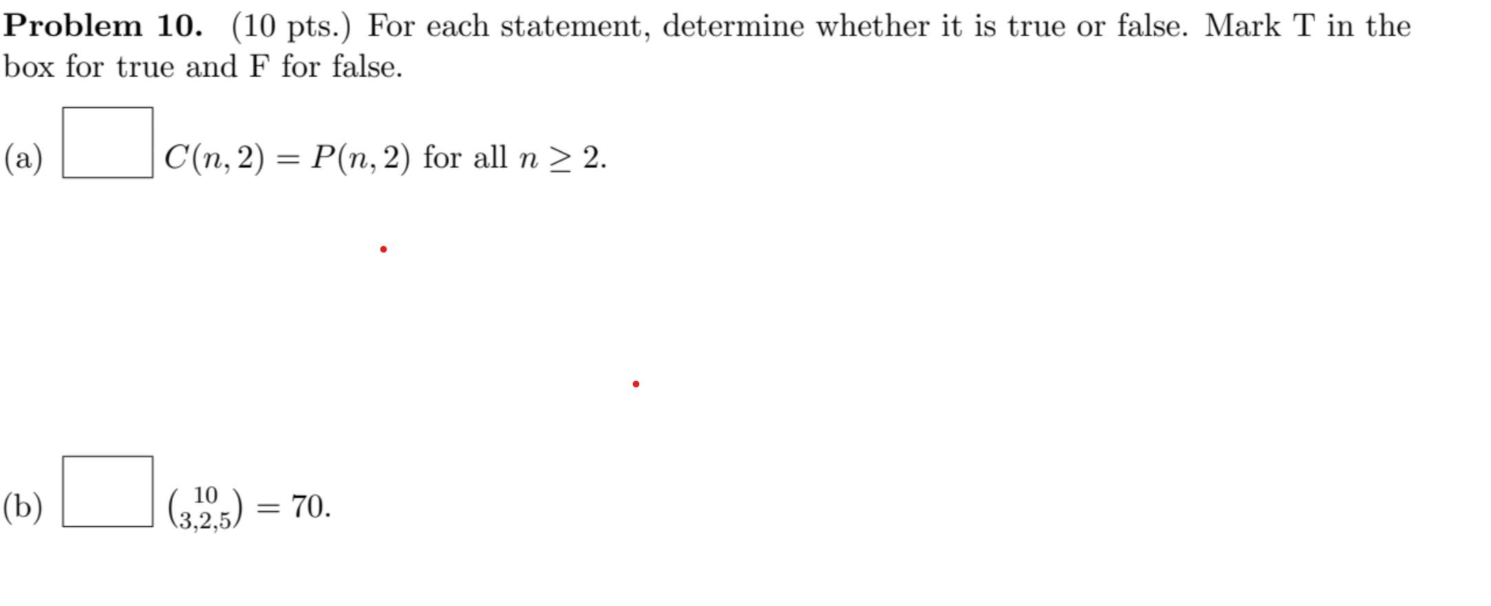 Solved Problem 10. (10 pts.) For each statement, determine | Chegg.com