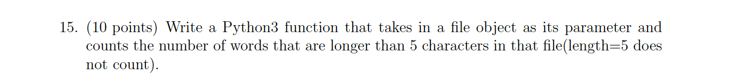 Solved 15. (10 points) Write a Python3 function that takes | Chegg.com
