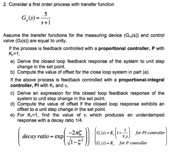 Solved 2. Consider a first order process with transfer | Chegg.com