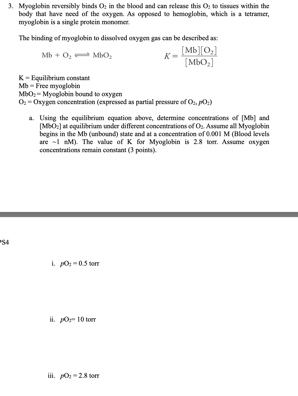 Solved Myoglobin reversibly binds O2 in the blood and can | Chegg.com