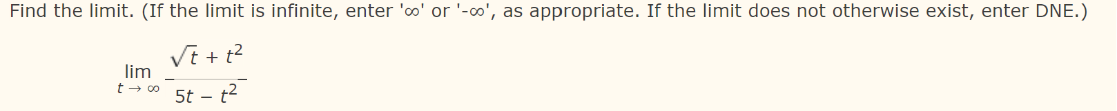 Solved limt→∞5t−t2t+t2 | Chegg.com