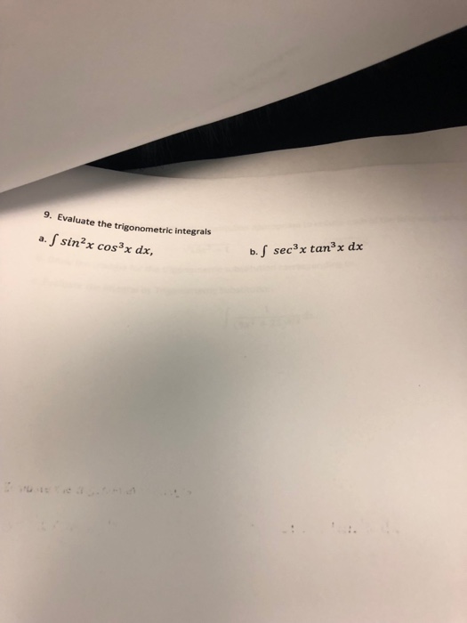 Solved Evaluate the trigonometric integrals a. Jsin2x cos3x | Chegg.com