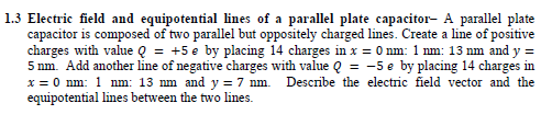 Solved 1.3 Electric field and equipotential lines of a | Chegg.com