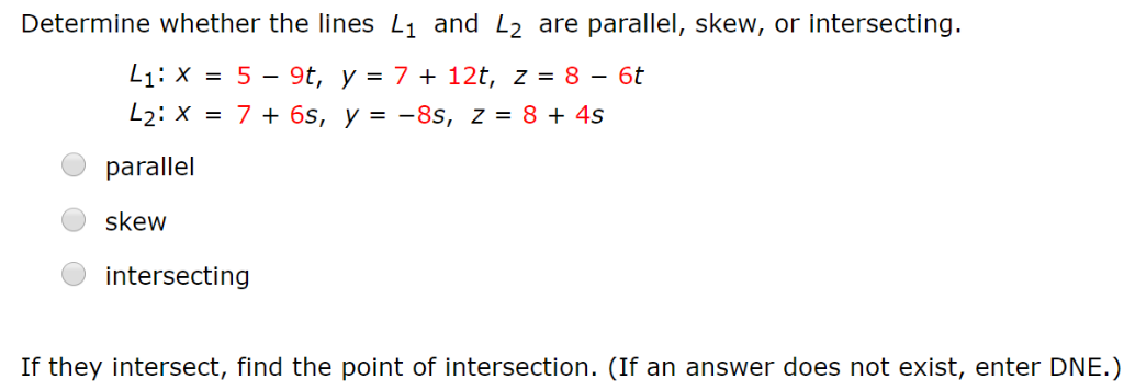 Solved Determine whether the lines L1 and L2 are parallel, | Chegg.com