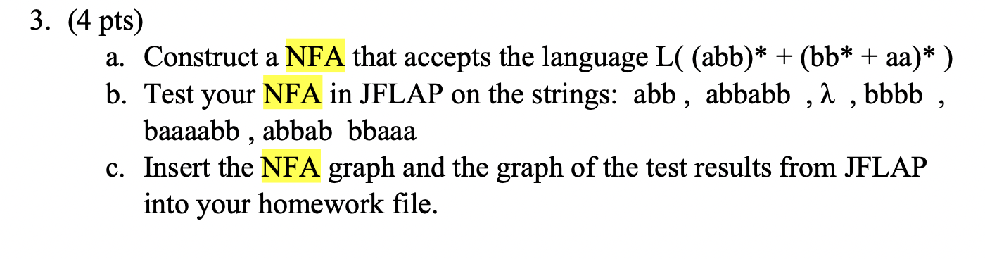 Solved 2 3. (4 pts) a. Construct a NFA that accepts the | Chegg.com