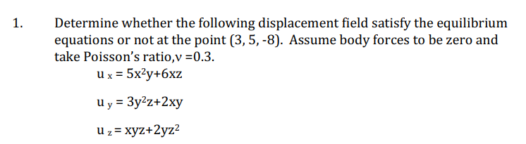 Solved 1. Determine whether the following displacement field | Chegg.com