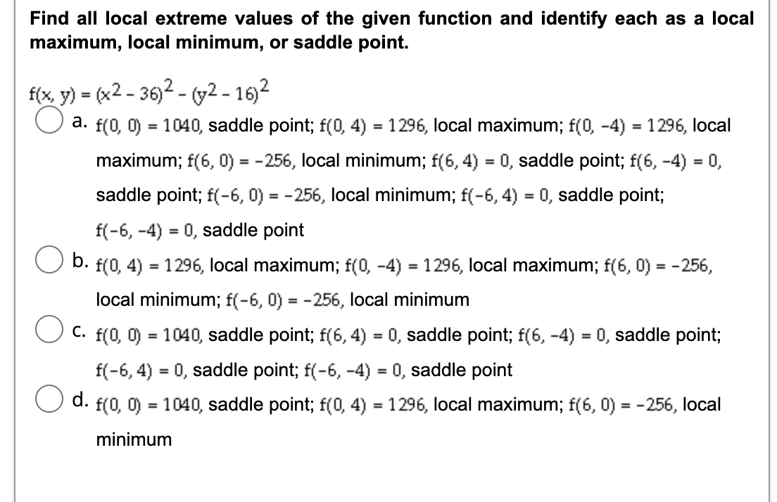 Solved Find all local extreme values of the given function | Chegg.com