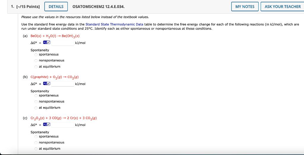 Solved Use the standard free energy data in the Standard | Chegg.com