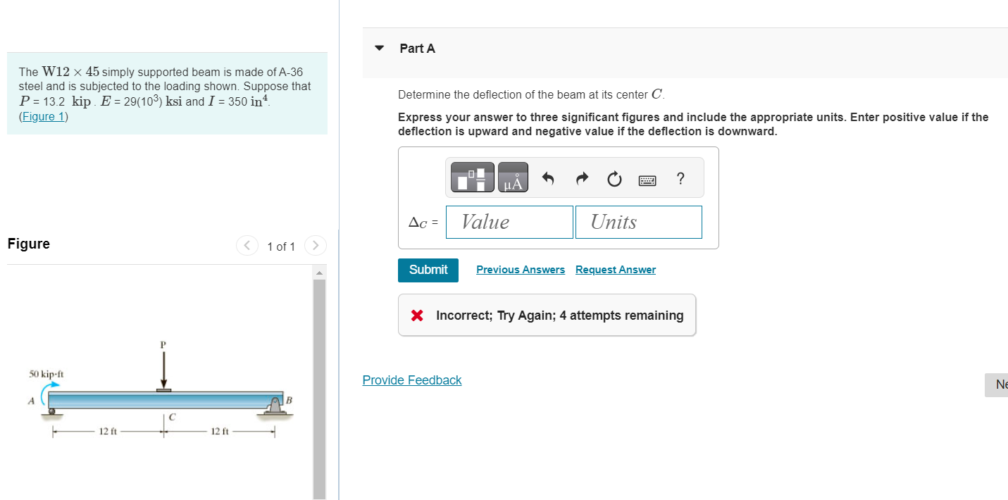 Solved The W12 ×45 simply supported beam is made of A- 36 | Chegg.com