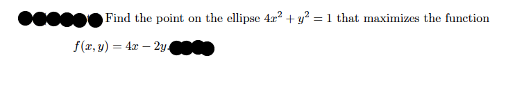Solved Find the point on the ellipse 4x2 + y2 = 1 that | Chegg.com