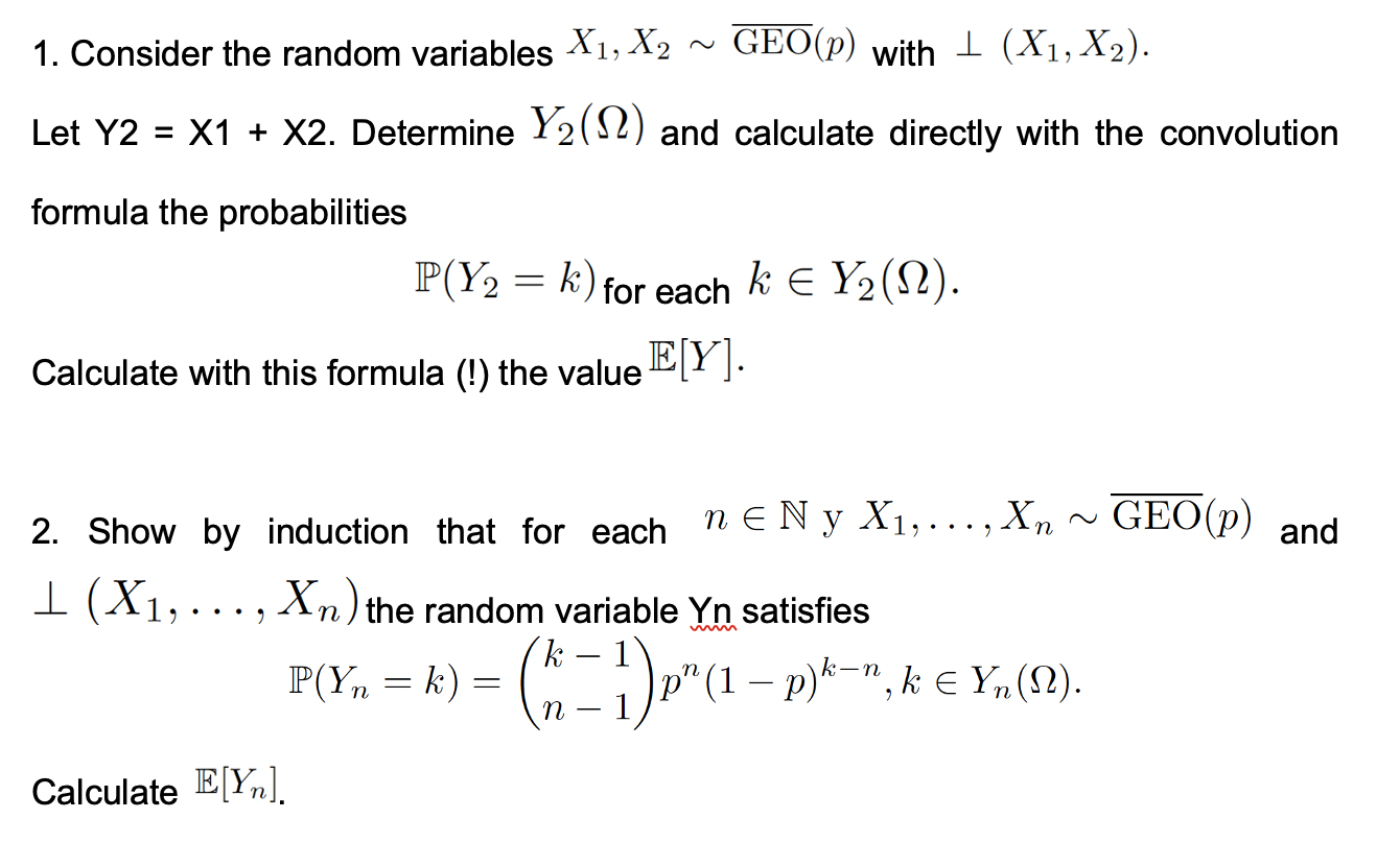 1. Consider the random variables X1,X2∼GEO(p) with | Chegg.com