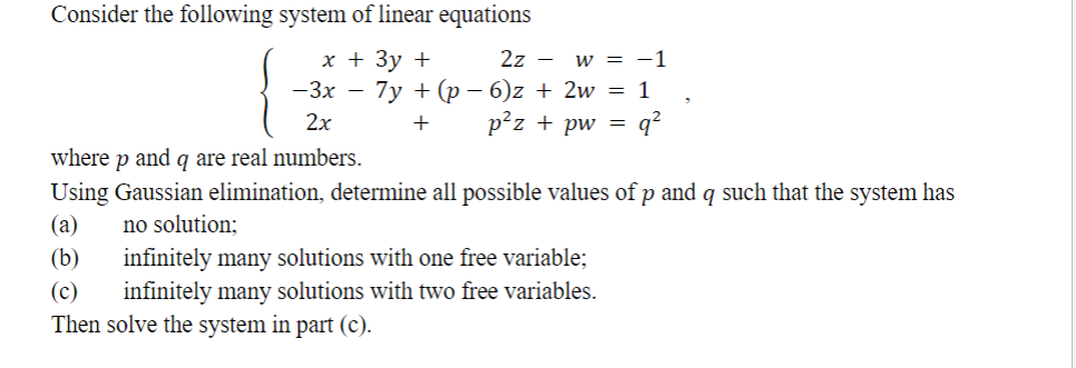 Solved Consider the following system of linear equations | Chegg.com