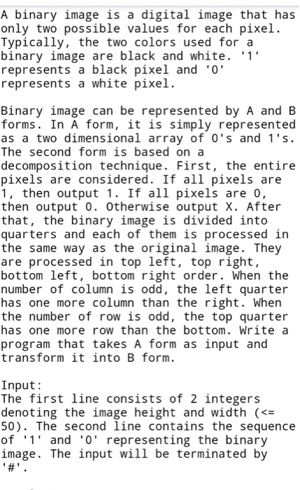 A binary image is a digital image that has only two | Chegg.com