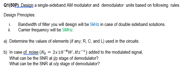 Q1(50P) Design a single-sideband AM modulator and | Chegg.com