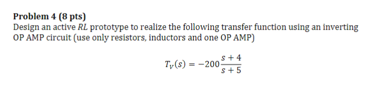 Solved Problem 4 (8 pts) Design an active RL prototype to | Chegg.com