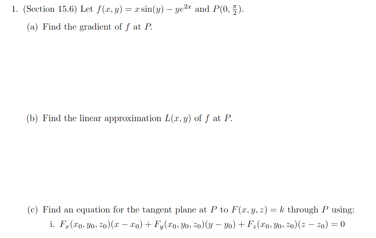 Solved 1. ( Section 15.6) Let f(x,y)=xsin(y)−ye2x and | Chegg.com