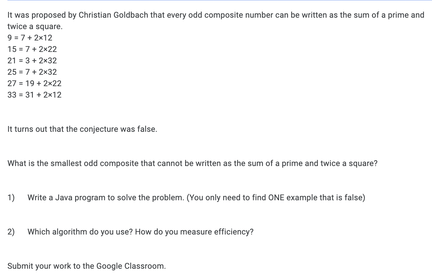 Solved It was proposed by Christian Goldbach that every odd | Chegg.com