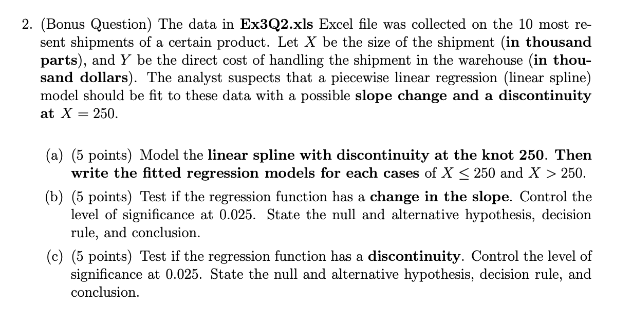 Solved 2. (Bonus Question) The data in Ex3Q2.xls Excel file | Chegg.com