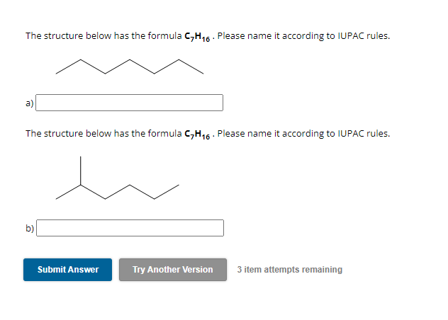 Solved The structure below has the formula C7H16. Please | Chegg.com