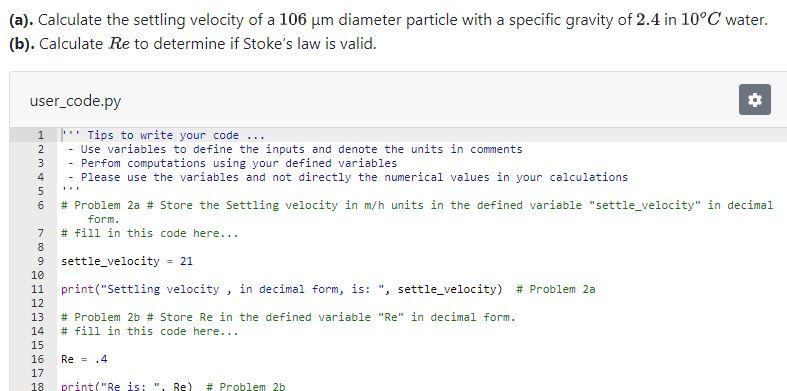 Solved (a). Calculate the settling velocity of a 106μm | Chegg.com