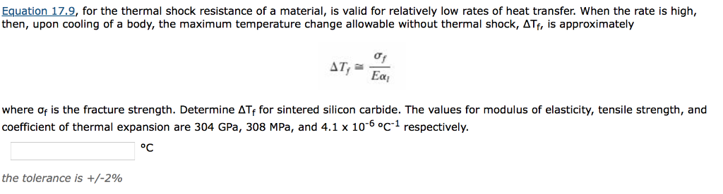 Solved Equation 17.9, for the thermal shock resistance of a | Chegg.com