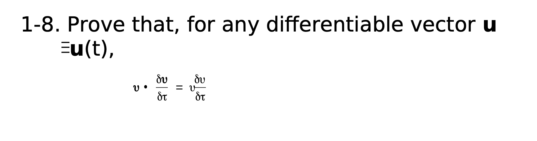 Solved 1-8. Prove that, for any differentiable vector u | Chegg.com