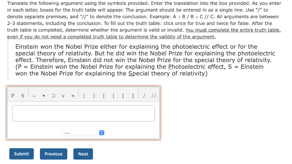 Solved Translate the following argument using the symbols | Chegg.com