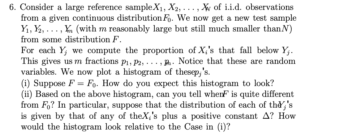 6. Consider a large reference sample X1,X2,…,XN of | Chegg.com