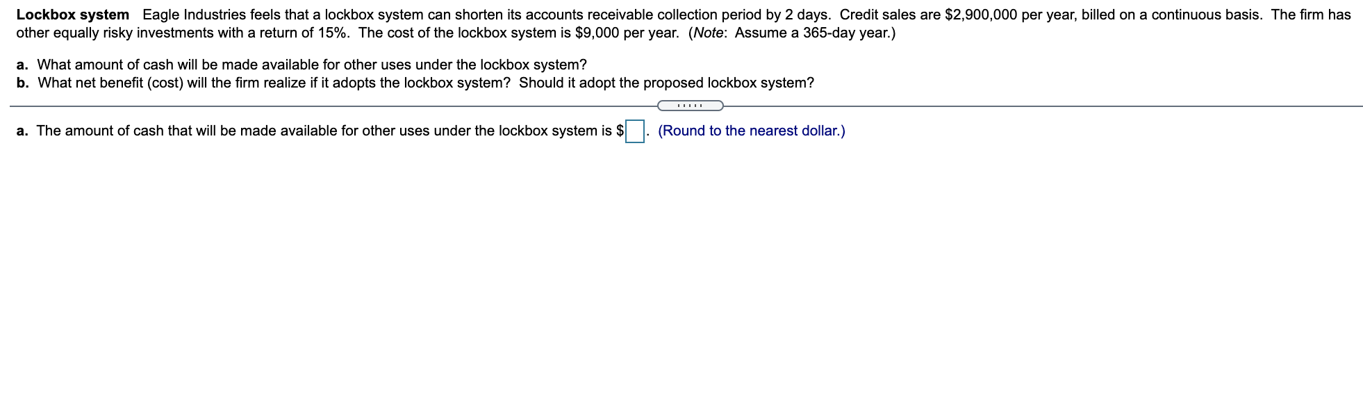 Solved Lockbox system Eagle Industries feels that a lockbox | Chegg.com