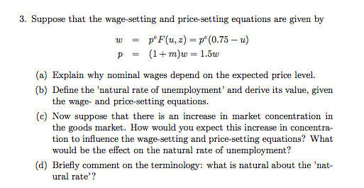 Solved 3. Suppose that the wage-setting and price-setting | Chegg.com