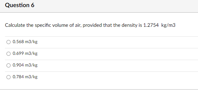 Solved Question 6 Calculate the specific volume of air, | Chegg.com