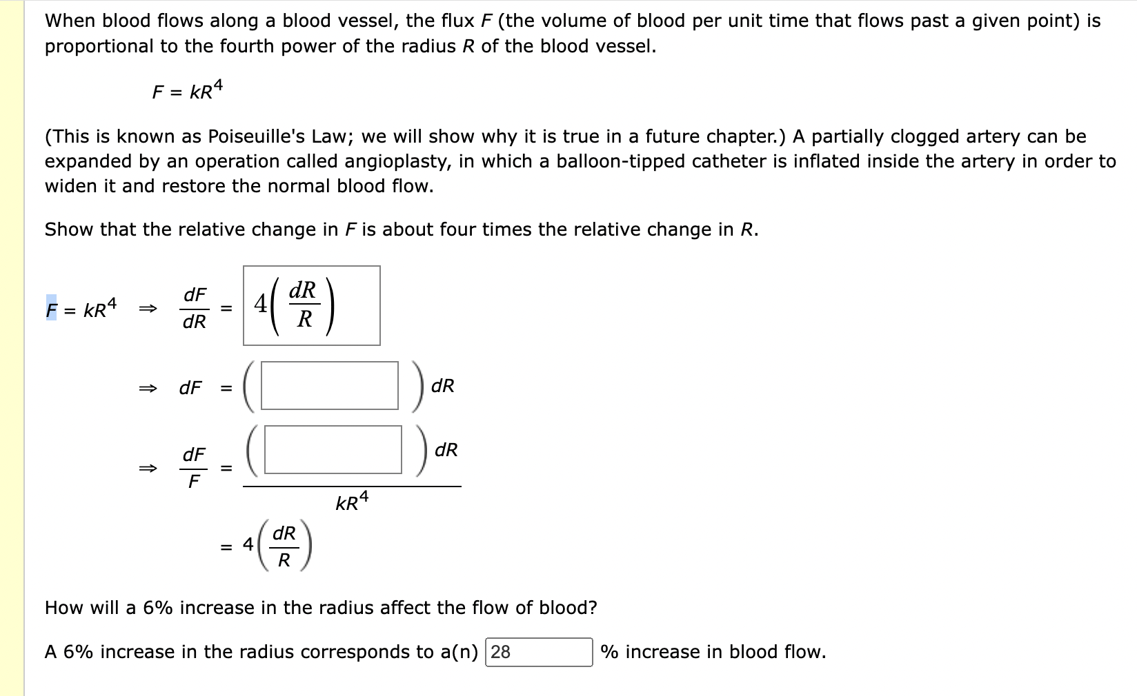 Solved When blood flows along a blood vessel, the flux F | Chegg.com